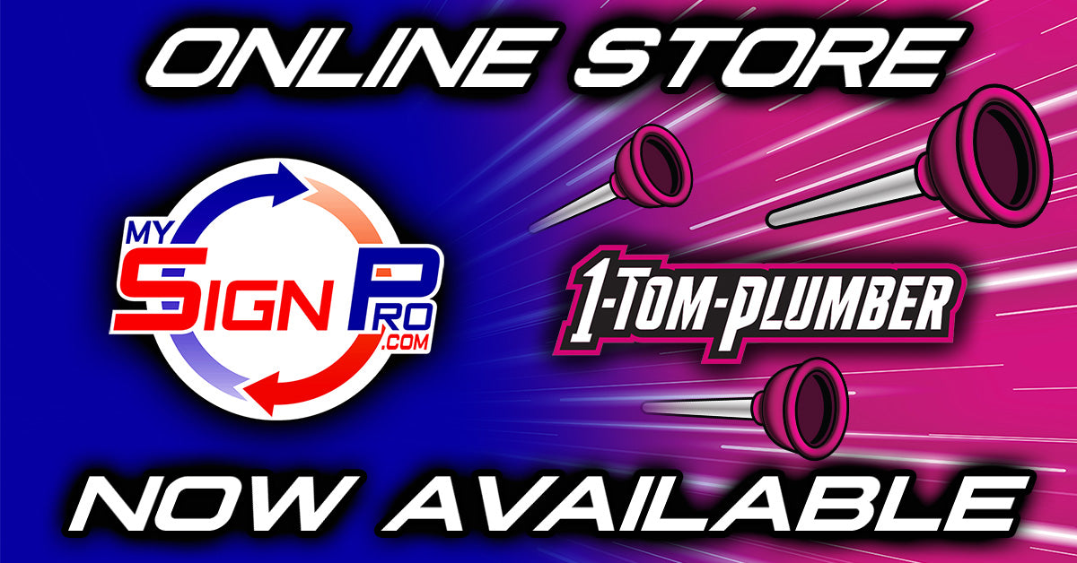 My Sign Pro - 1-Tom-Plumber Online Store